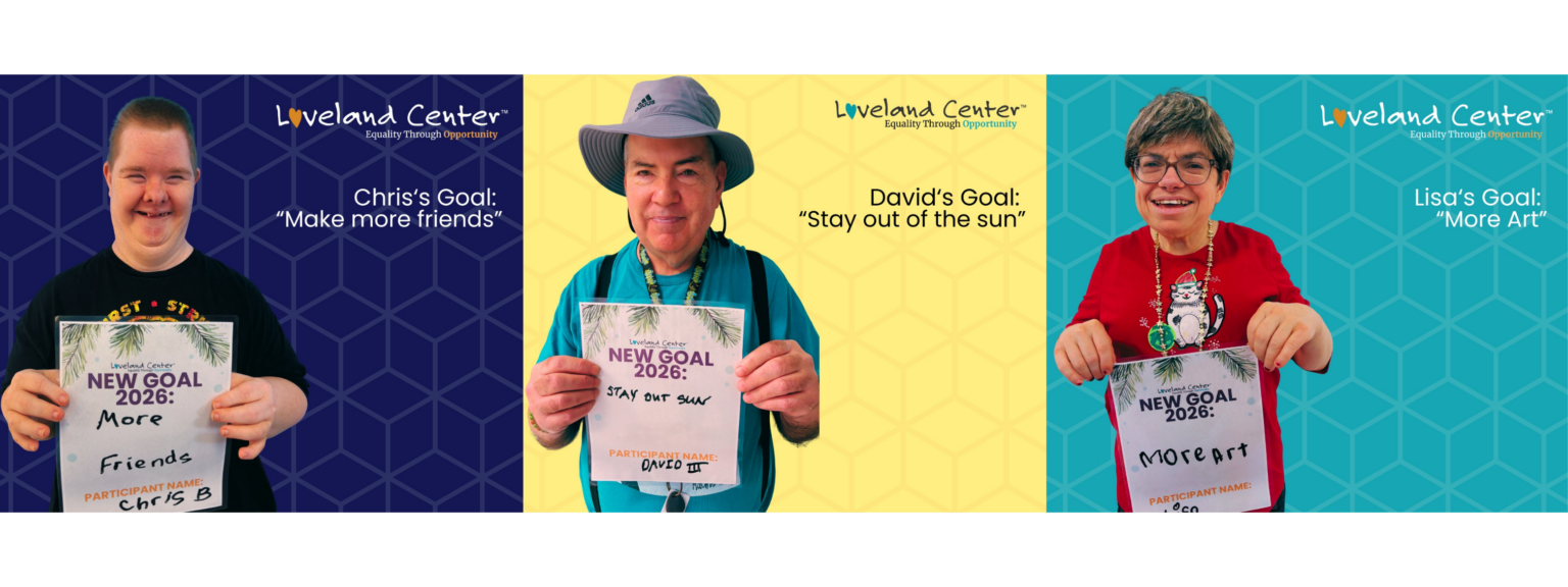 Loveland Participants’ Goals & Visions - Loveland Center